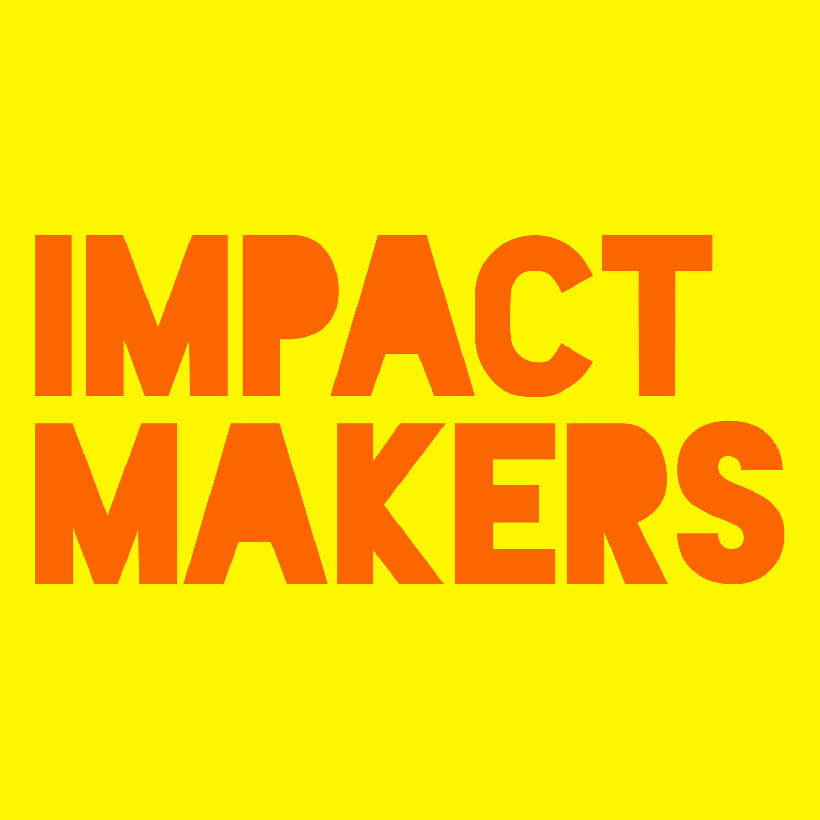 Impact Makers | The Podcast